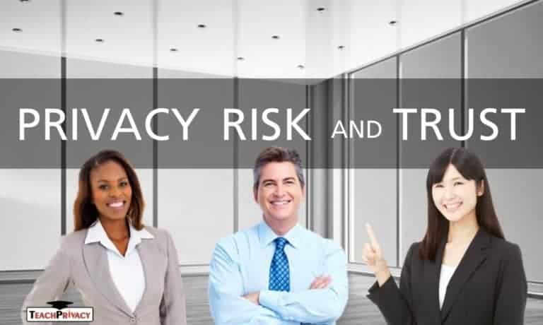 Privacy Awareness Training | Privacy, Risk, and Trust | TeachPrivacy