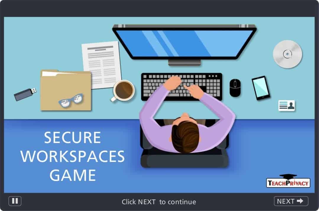 Secure Workspaces Privacy and Security Game - TeachPrivacy