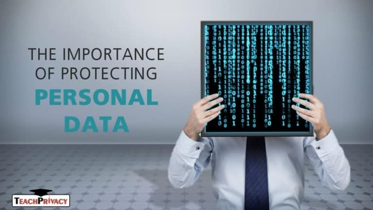 The Importance of Protecting Personal Data | TeachPrivacy