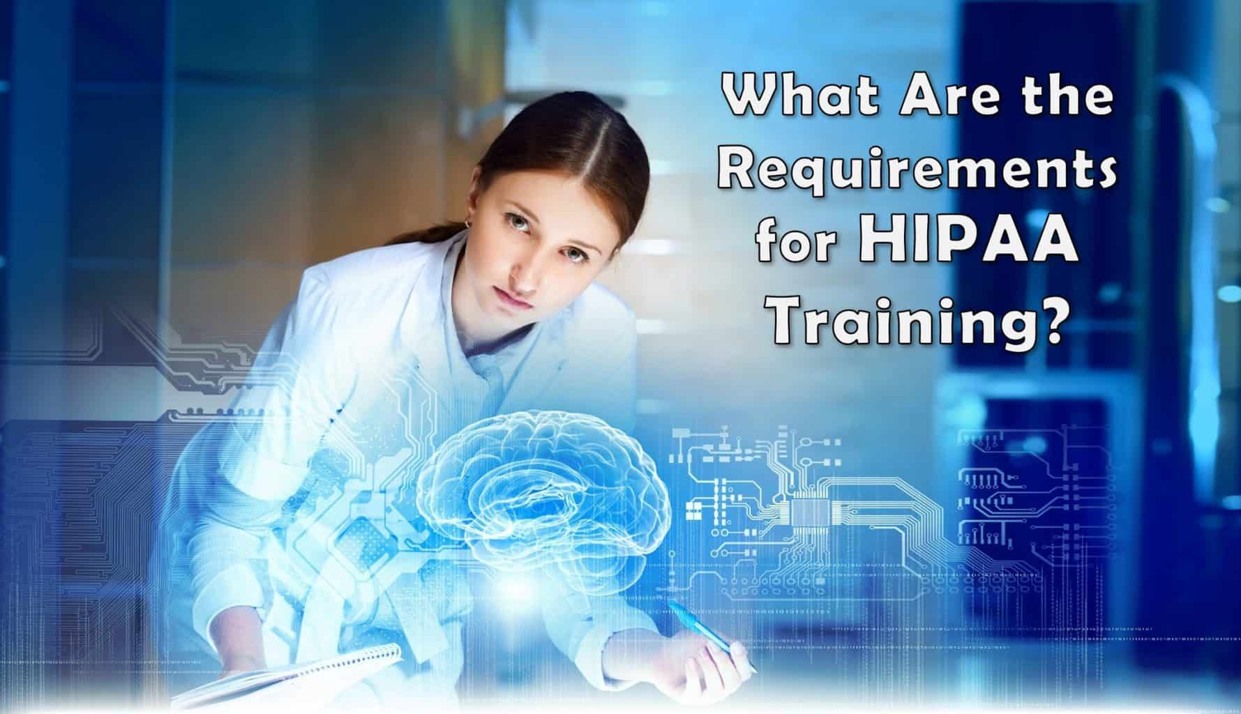Requirements for HIPAA Training
