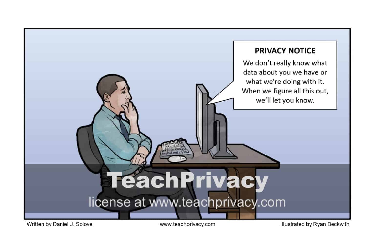 Cartoon: Privacy Notice Uncertain Uses - TeachPrivacy Store
