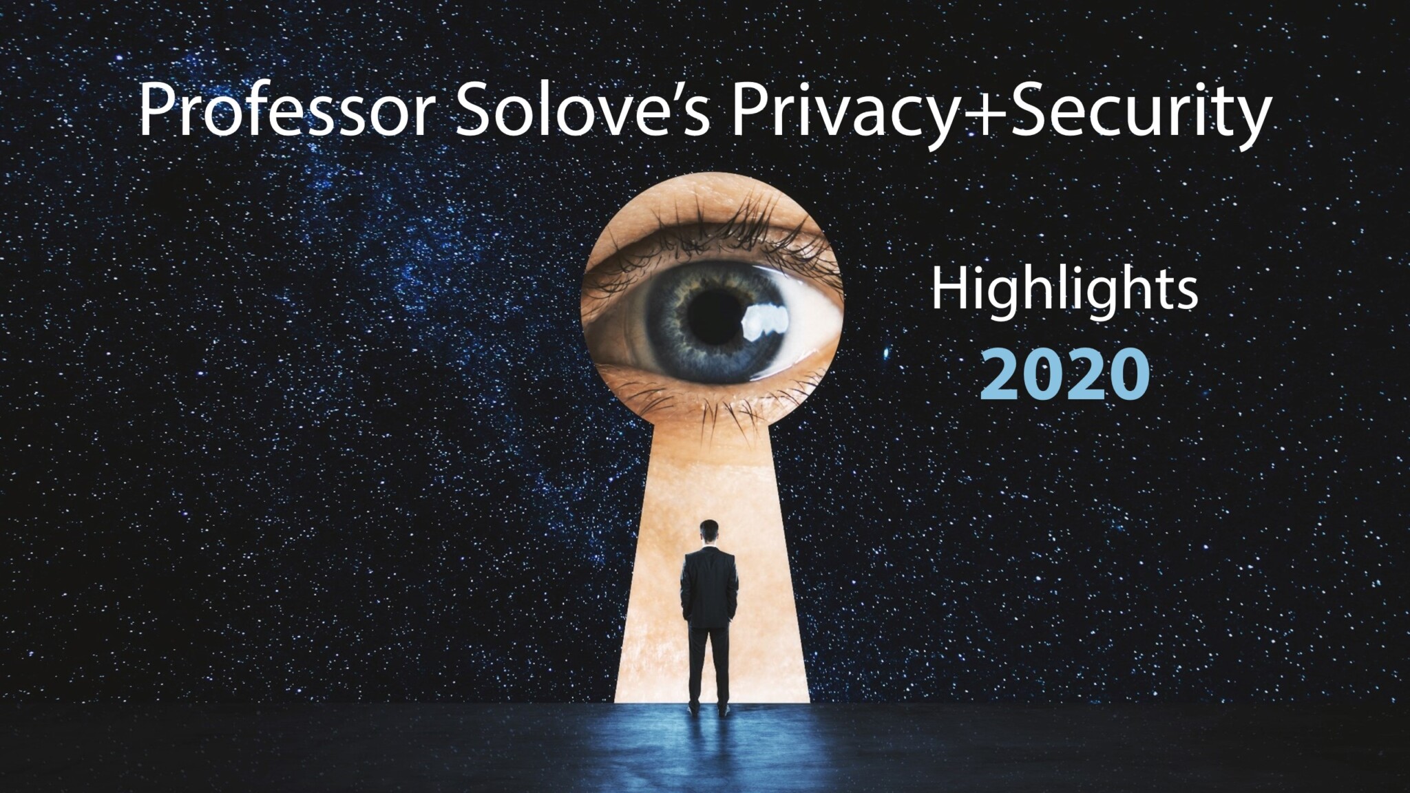 2020 Highlights in Privacy Training, Writing, Resources, and Humor