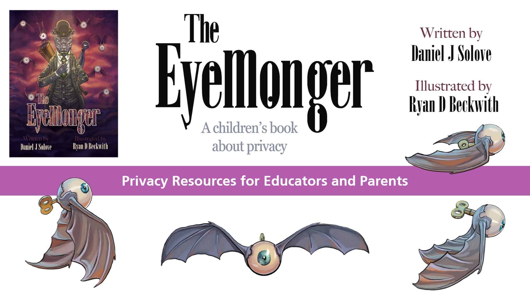 The Eyemonger: Privacy Resources for Educators and Parents