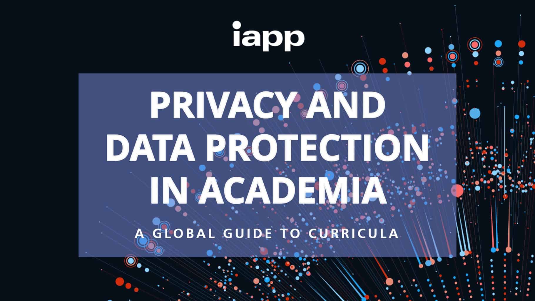 Privacy and Data Protection in Academia