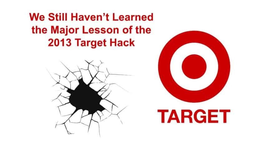 2013 Target Hack Lessons