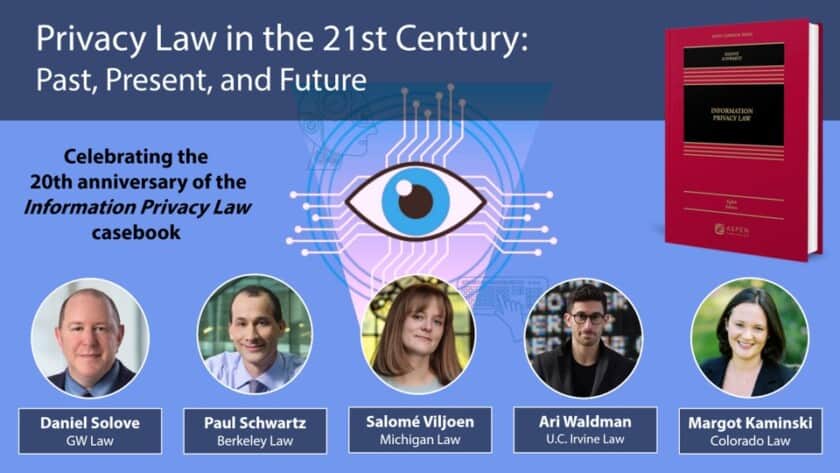 Webinar - Privacy Law in the 21st Century: Past, Present, Future ...