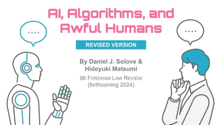 AI, Algorithms, and Awful Humans - Revised Version - TeachPrivacy