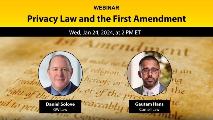 Privacy Law and the First Amendment - Webinar